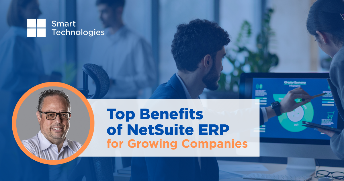 The Top Benefits of NetSuite ERP for Growing Companies - Smart ...